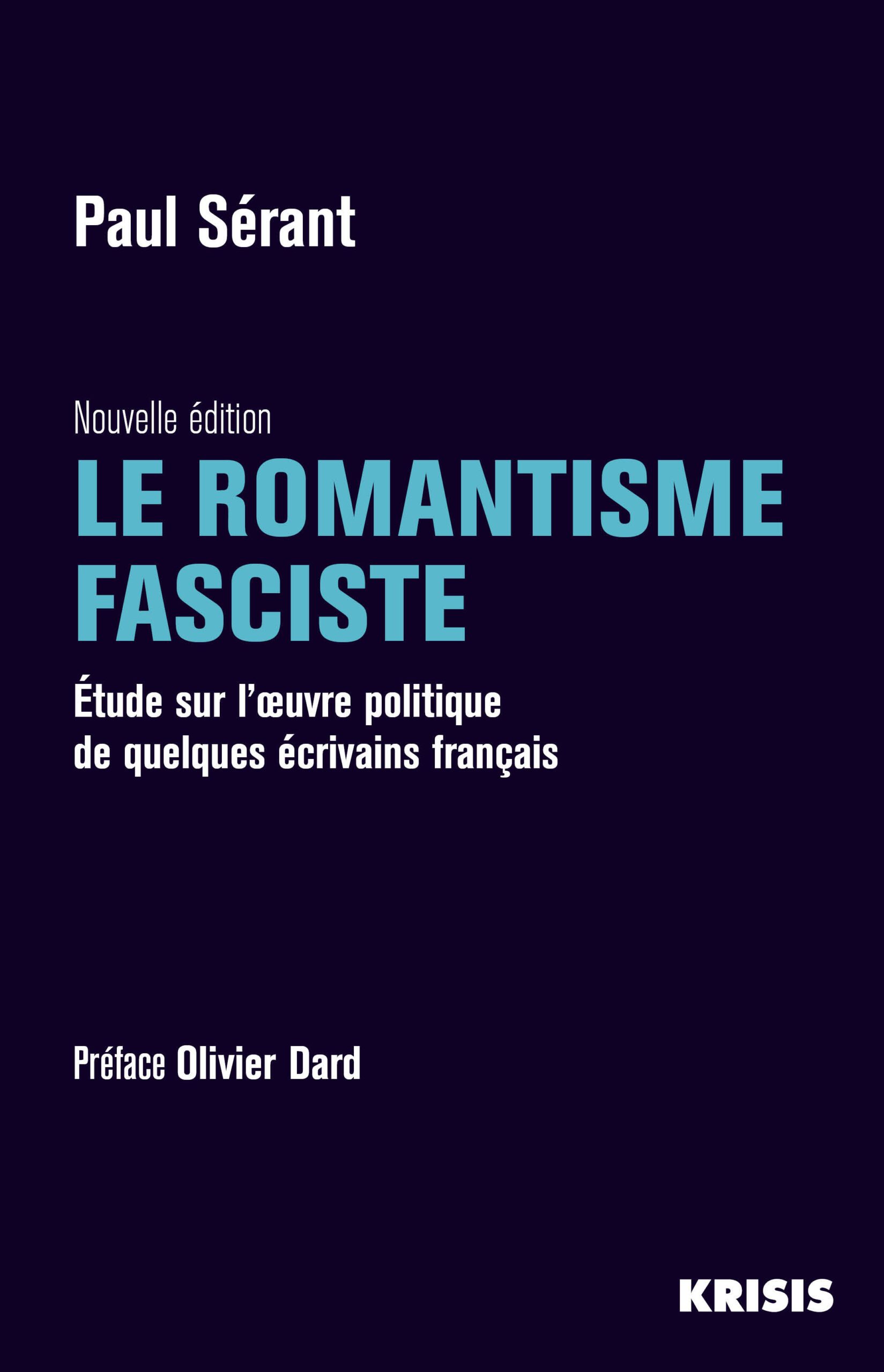 Le Romantisme fasciste - La Nouvelle Librairie